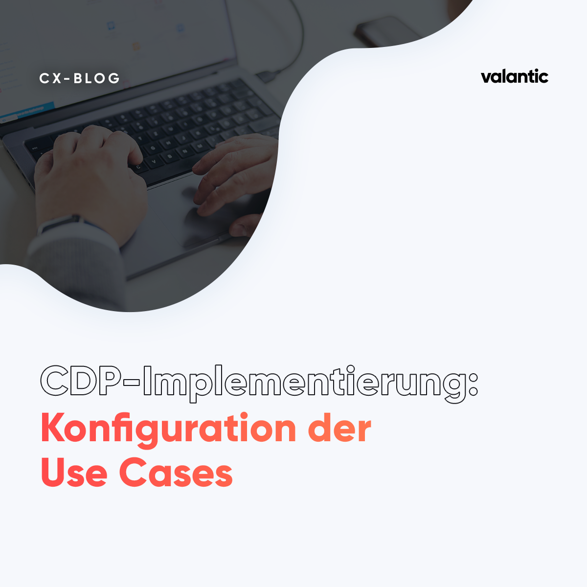 CDP-Implementierung: Konfiguration der Use Cases